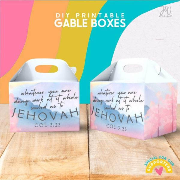 DIY Gable Box - Work Whole souled to Jehovah - JW Printables