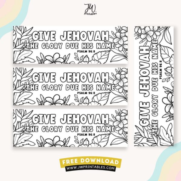 JW Free Printable - Psalm 96:8 | JW 2025 Yeartext Coloring Bookmarks ...