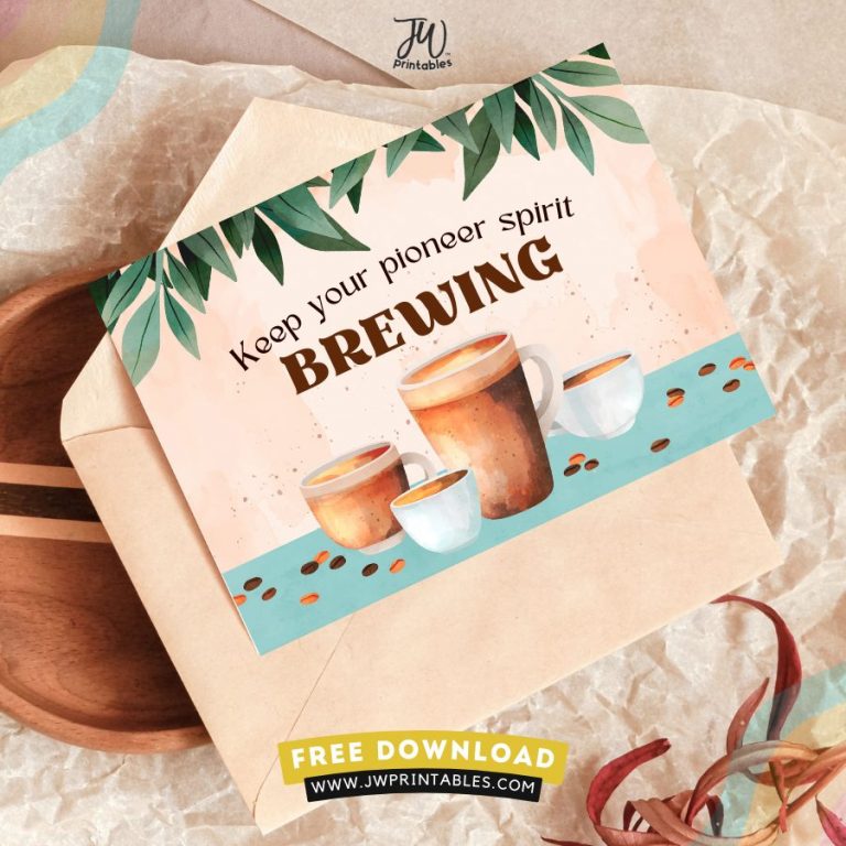 JW Free Printable - JW “Keep Your Pioneer Spirit Brewing” Card ...