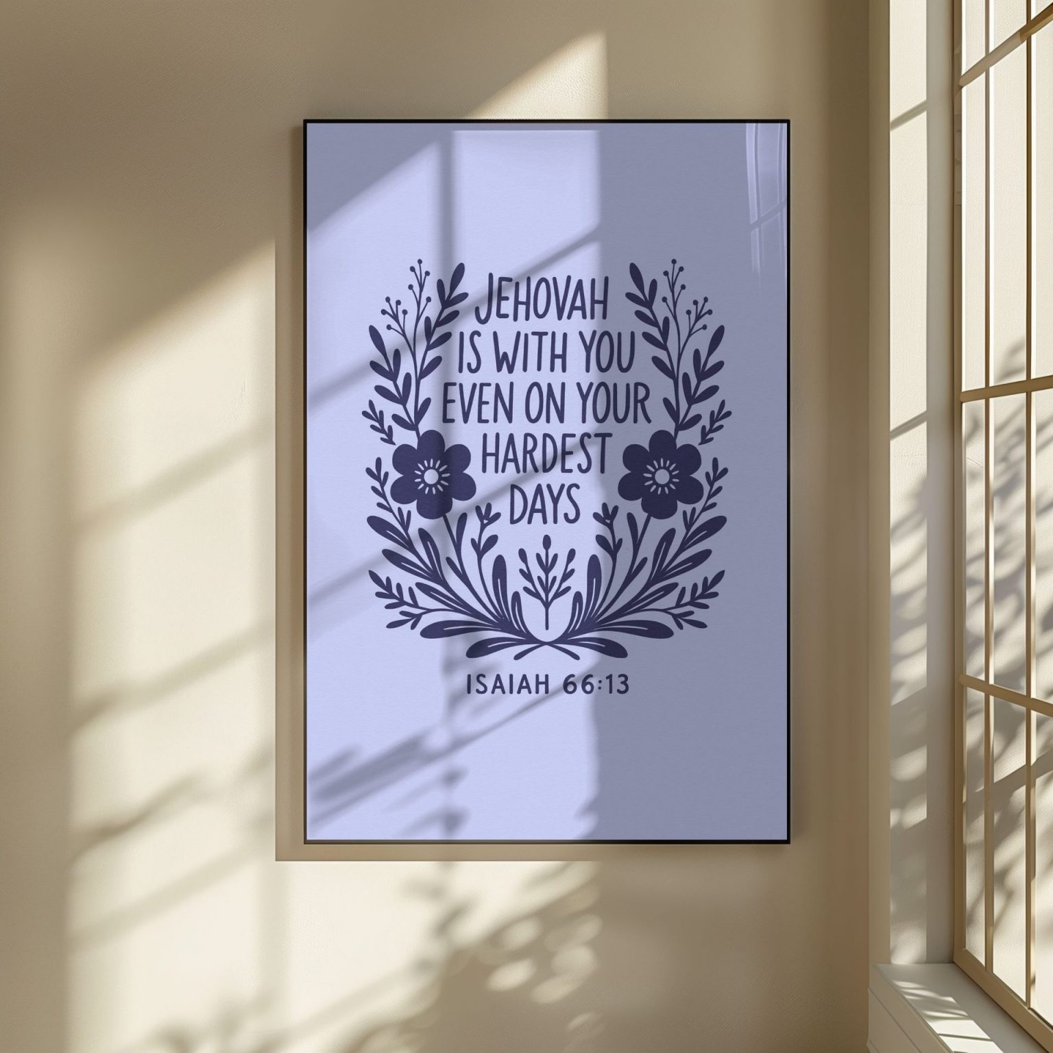 Jehovah Is With You | Encouraging Scripture Wall Art Print - JW Printables